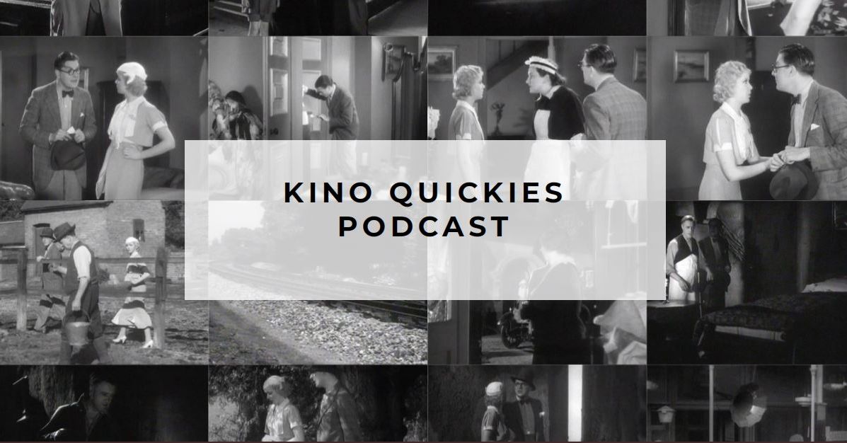 Kino Quickies podcast